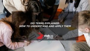 ISO Terms Explained: How to understand and apply them - Risk Group
